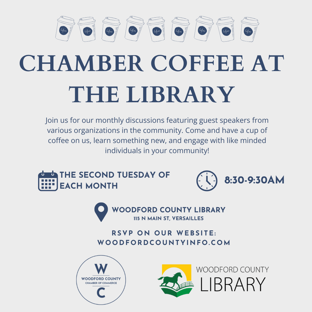 CHAMBER COFFEE AT THE LIBRARY - Woodford County Chamber of Commerce